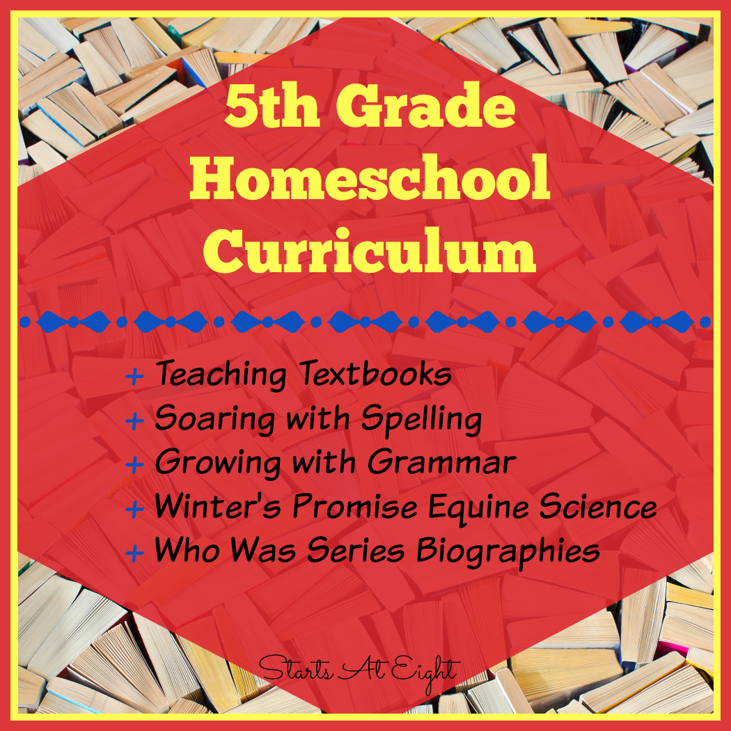 5th Grade Homeschool Curriculum StartsAtEight 5th Grade Homeschool Curriculum StartsAtEight